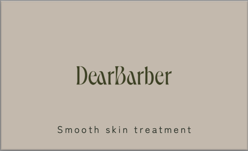 Smooth skin treatment | DearBarber | 株式会社dbqp.co ディービーキューピーカンパニー